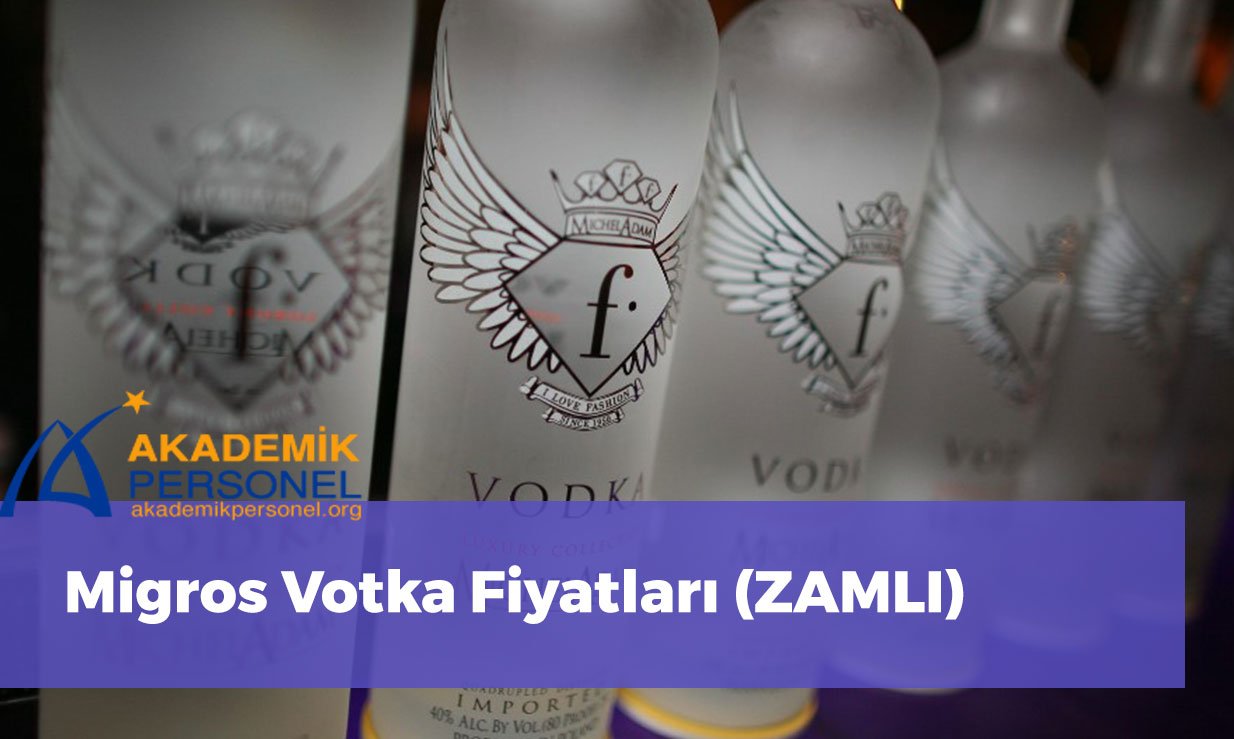 Migros Votka Fiyatları 2024 | Yeni Liste! Absolut, İstanblue