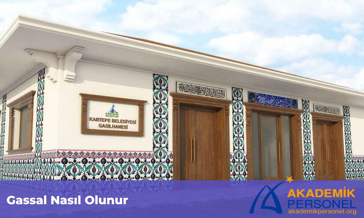 Gassal Nasıl Olunur? Nereye Başvuru Yapılır?