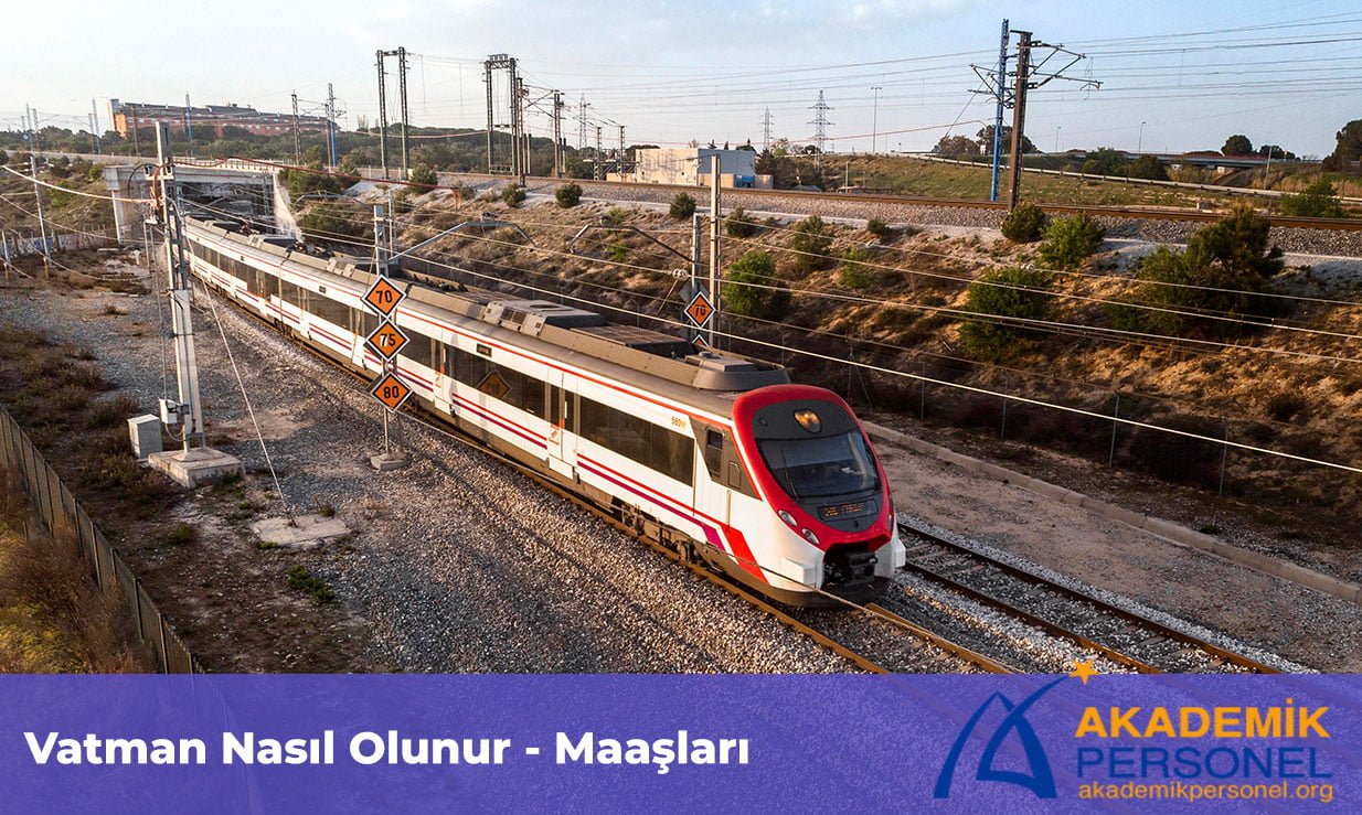 Vatman Nasıl Olunur: Maaşları ve Kursları